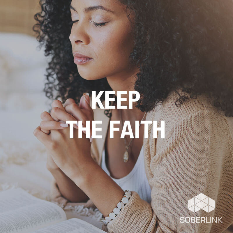 Keep the Faith | Sober Stories
